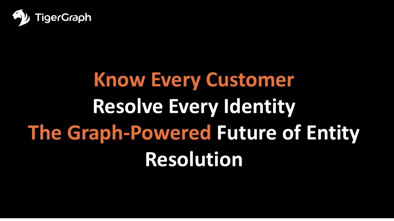 Know Every Customer. Resolve Every Identity. The Graph-Powered Future