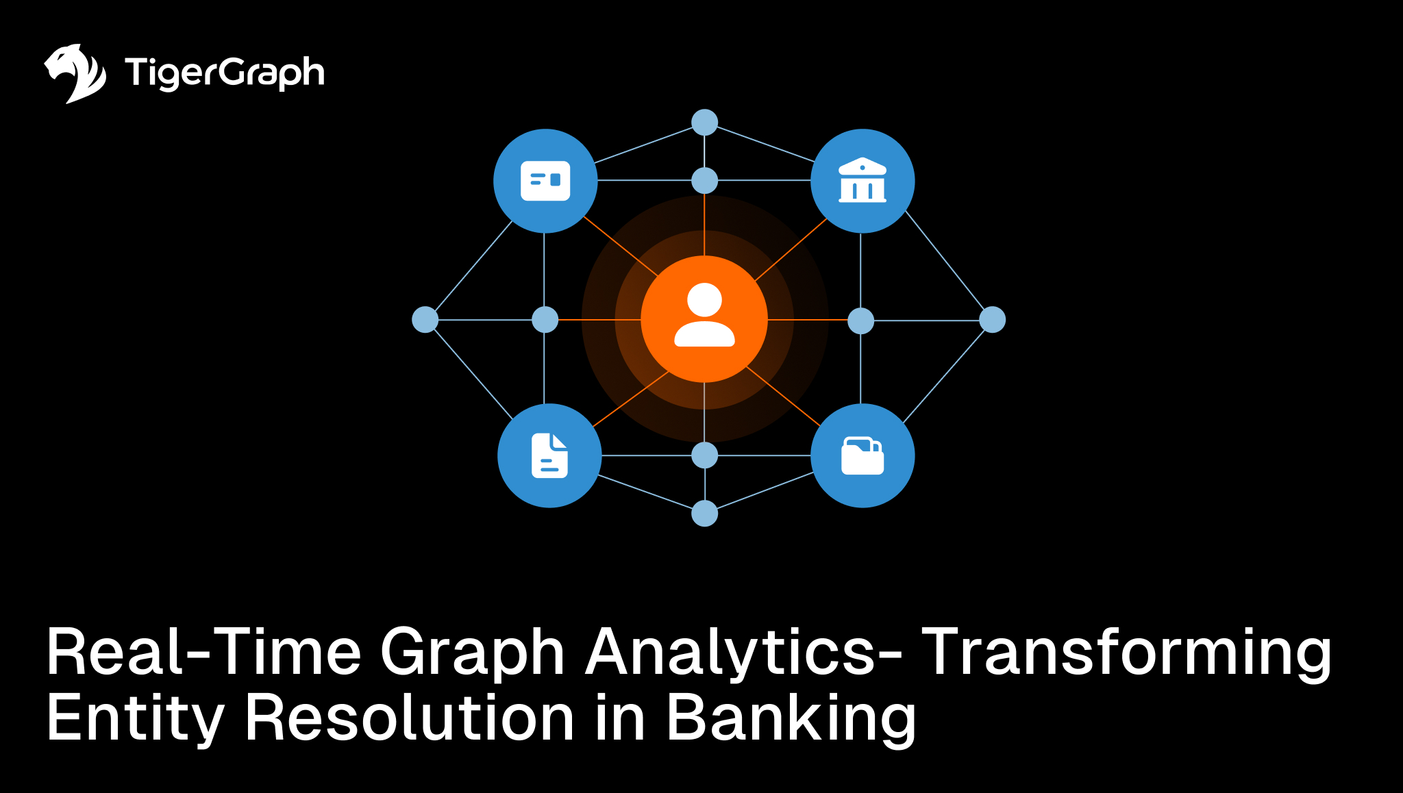 Real-Time Graph Analytics: Transforming Entity Resolution in Banking