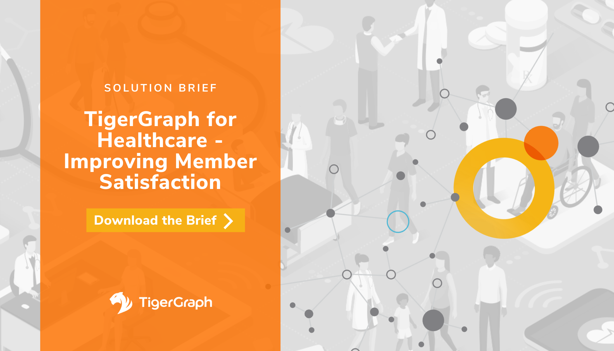 TigerGraph for Healthcare: Member Satisfaction Solution Brief
